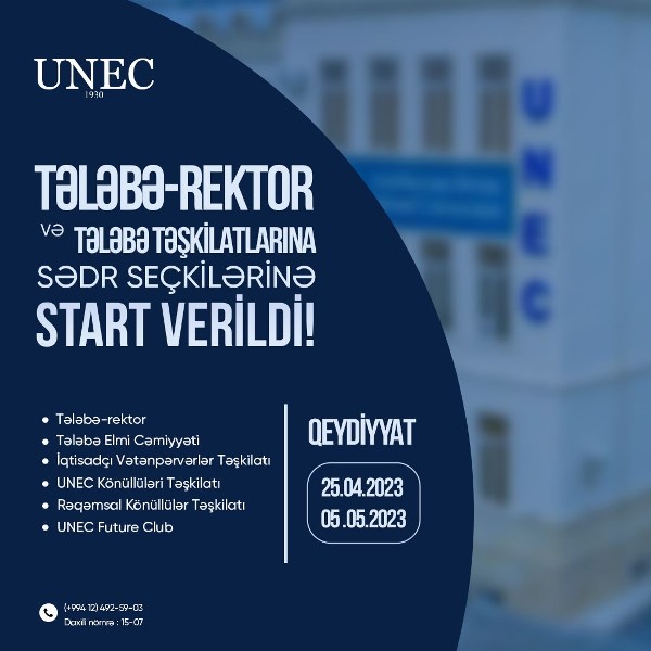 UNEC-də Tələbə-rektor və tələbə təşkilatlarına sədr seçkilərinə start ...