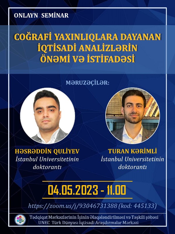 “Coğrafi yaxınlıqlara dayanan iqtisadi analizlərin önəmi və istifadəsi ...
